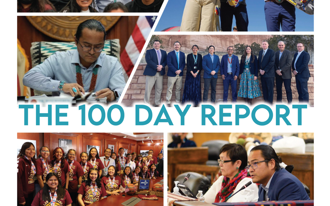 The 100-Day Report: Progress for the Navajo Nation and a foundation for ...